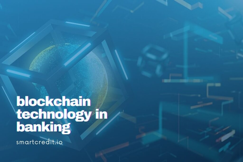 Blockchain Technology in Banking: Everything You Need to Know ...